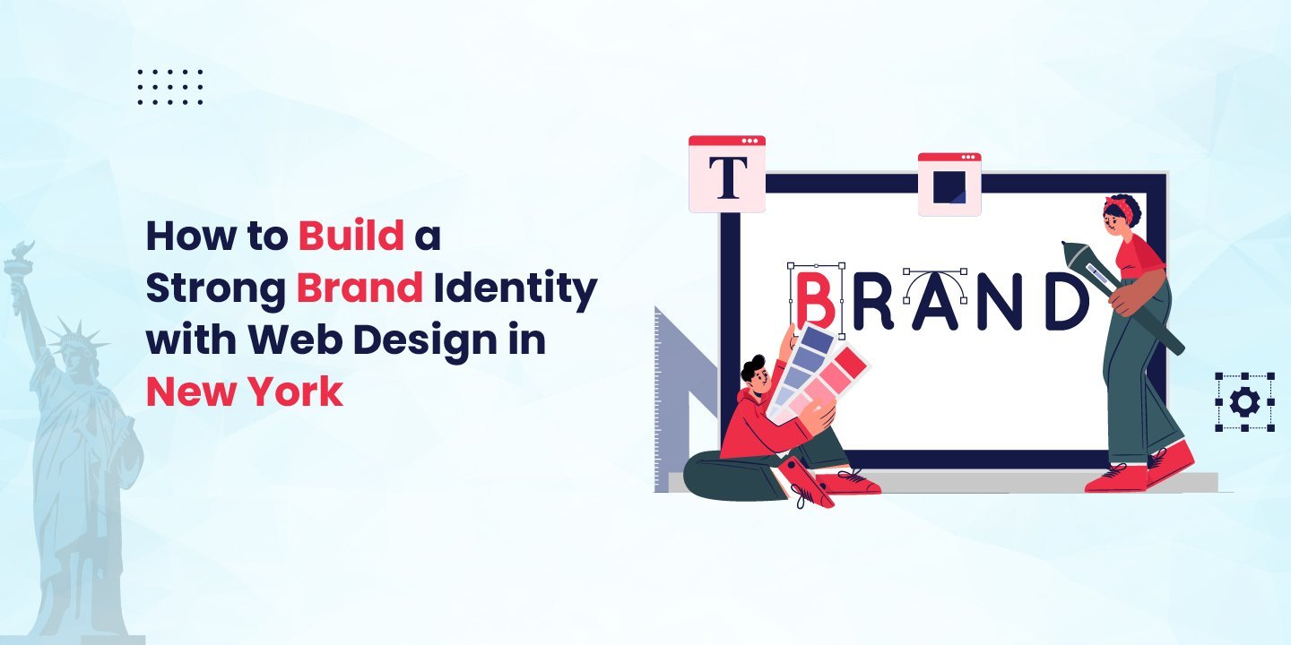 Explore How Web Design in New York Creates Brand Identity